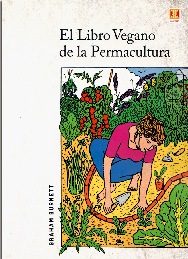 El libro vegano de la Permacultura – Asociación Gaia